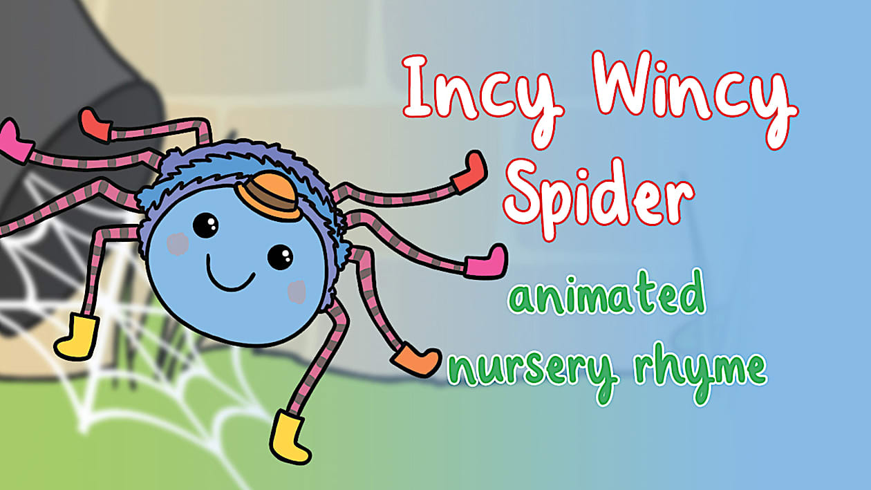 Incy Wincy Spider Animated Nursery Rhyme | Twinkl Go!