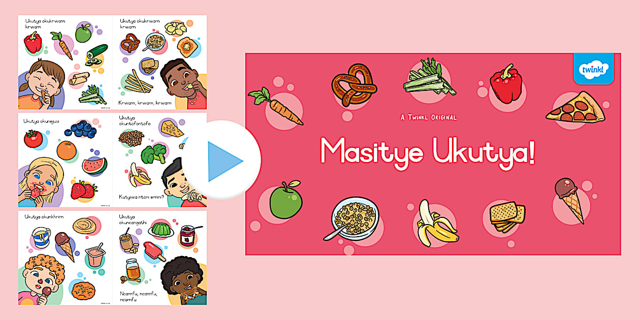 Masitye Ukutya! - PowerPoint (Teacher-Made) - Twinkl
