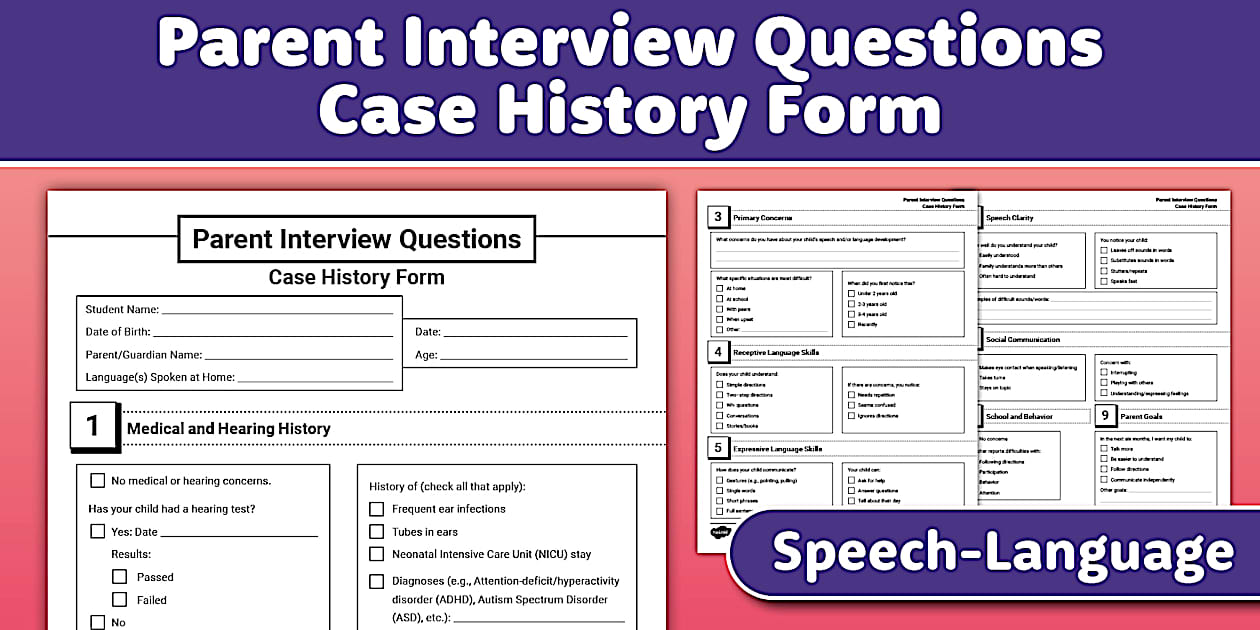 Parent Interview Questions Case History Form for SLP