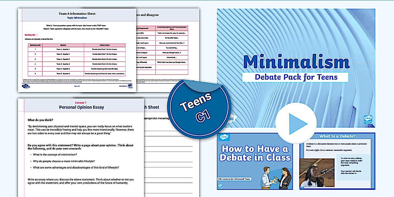 ESL Debate Pack: Minimalism [Teens, C1] (Teacher-Made)