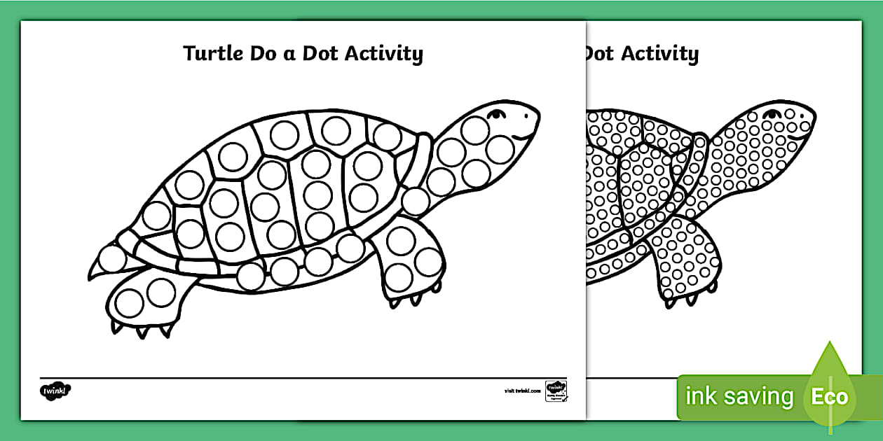 Turtle Do a Dot Activity (teacher made) - Twinkl
