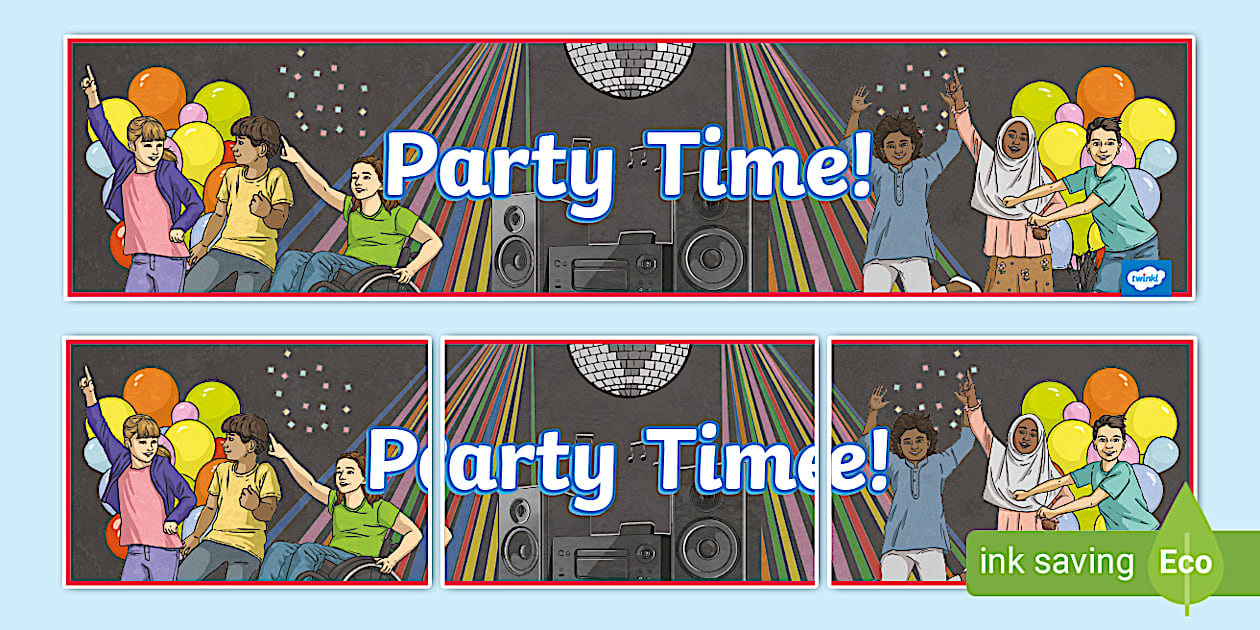 Party Time Banner (teacher made) - Twinkl