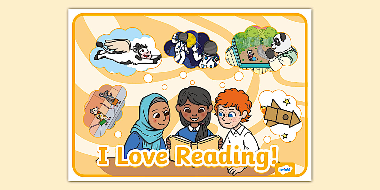 I Love Reading! Display Poster (teacher made) - Twinkl