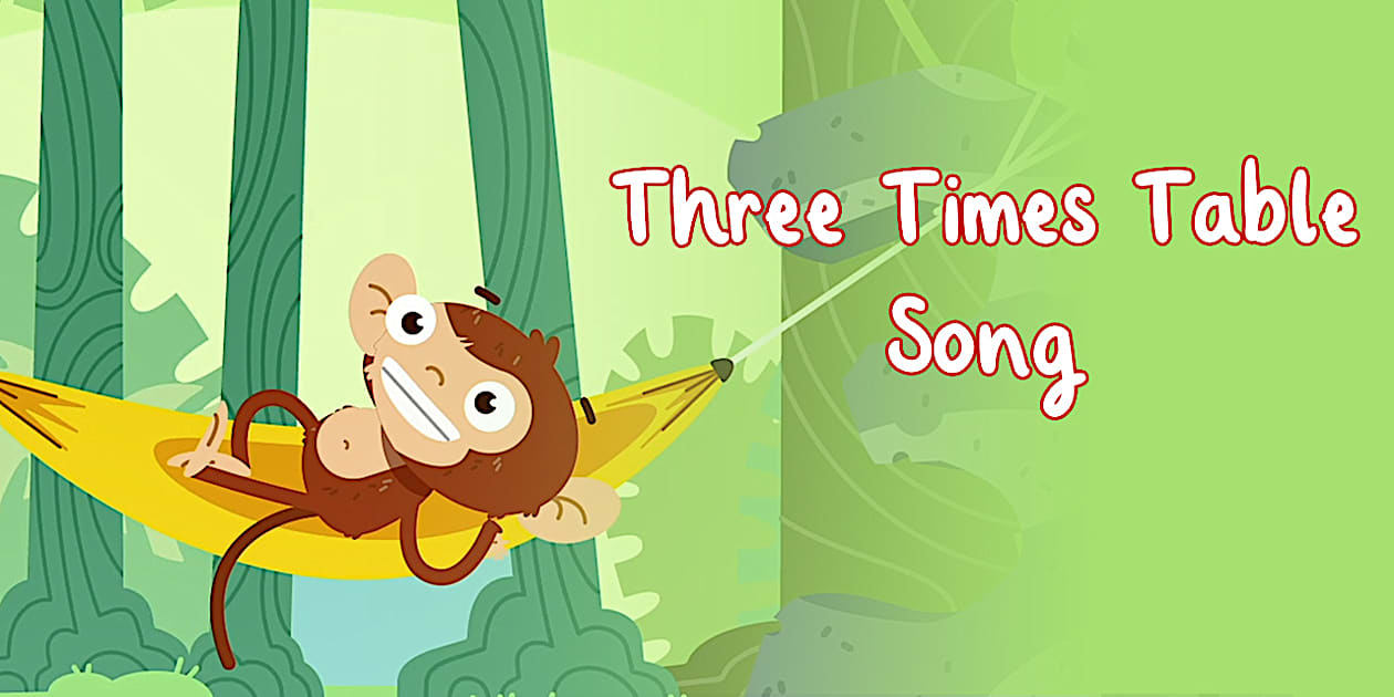 Three Times Table Song | Counting in 3s Song