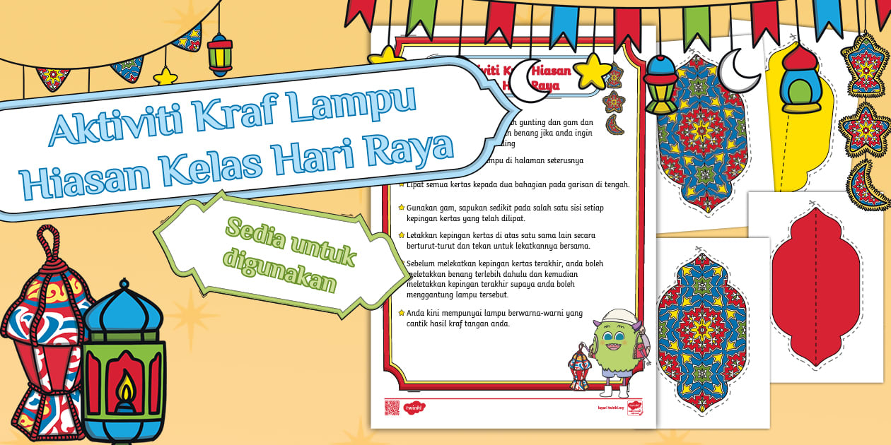 Aktiviti Kraf Lampu Hiasan Kelas Hari Raya
