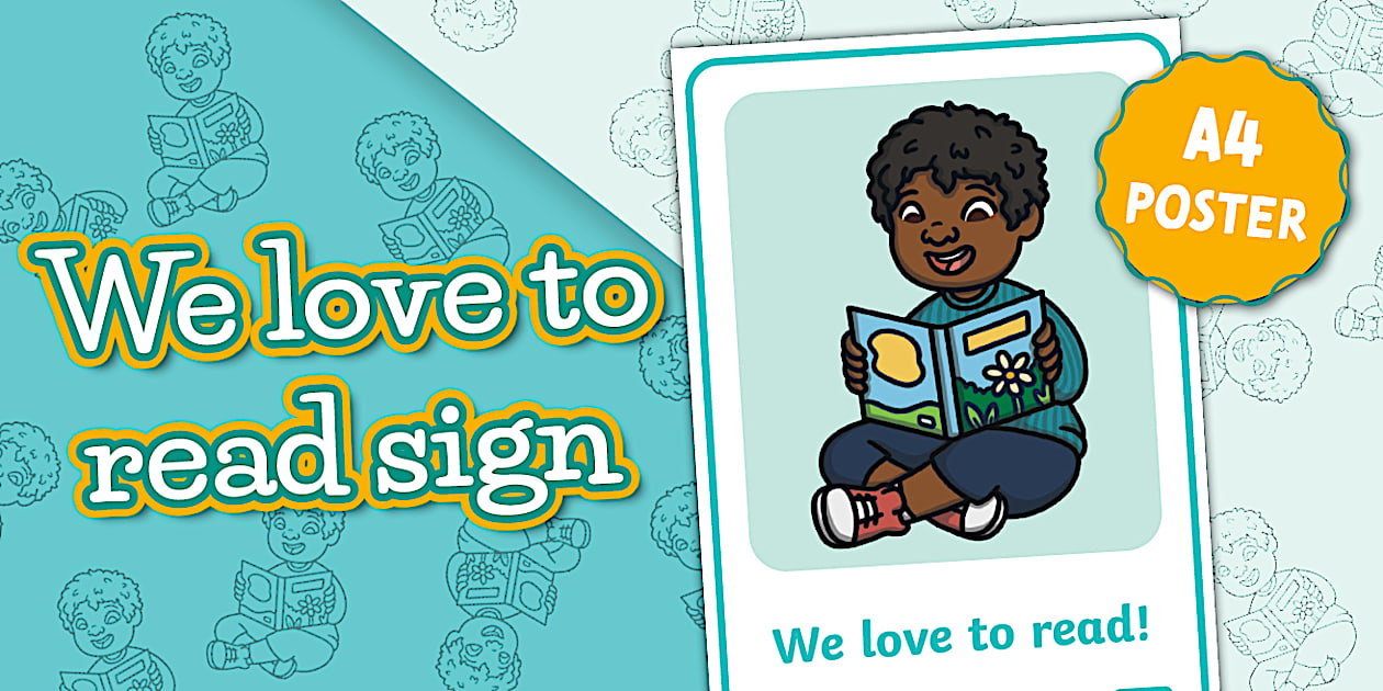 We Love To Read Sign