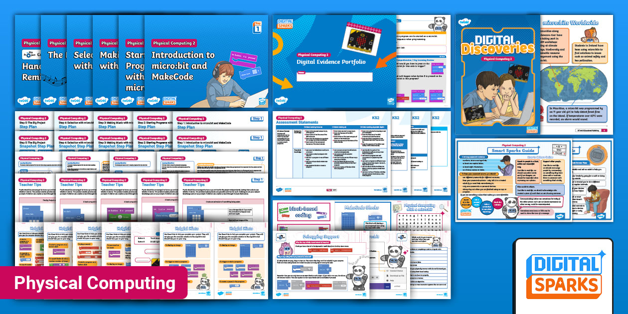 Digital Sparks: Physical Computing Unit Pack for LKS2