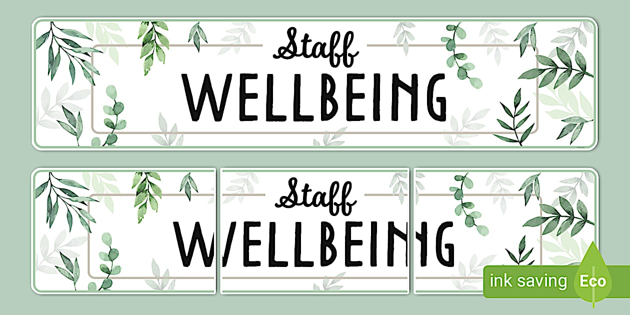 Create A Staff Display With A Printable Wellbeing Banner