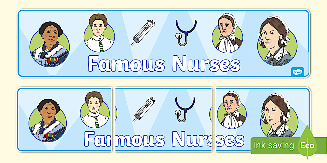 Famous Nurses Display Banner (Hecho por educadores) - Twinkl