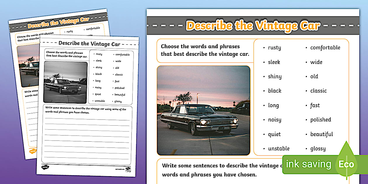 Describe the Vintage Car Worksheet (teacher made) - Twinkl