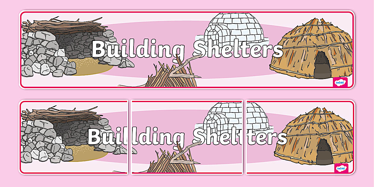 STEM IU Yr 1 Building Shelters Display Banner (teacher made)