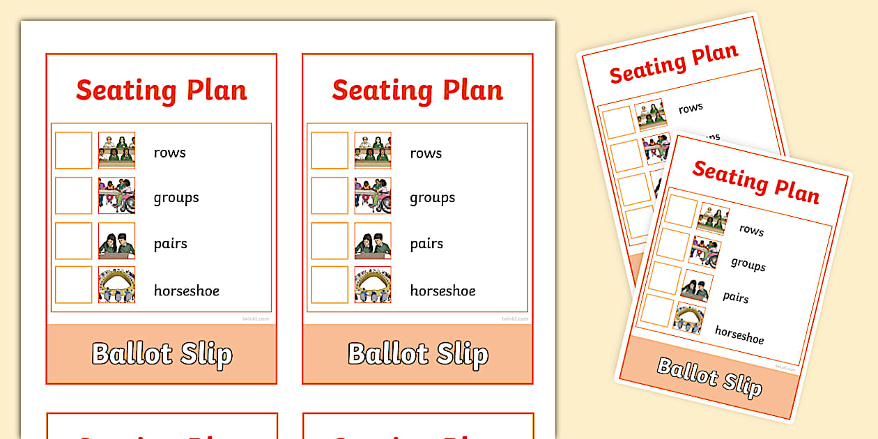 Seating Plan Ballot Slips (teacher made) - Twinkl