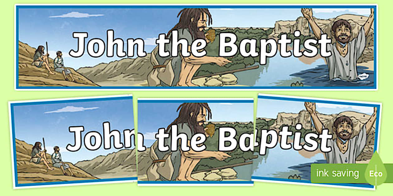 John the Baptist Display Banner (Teacher-Made) - Twinkl