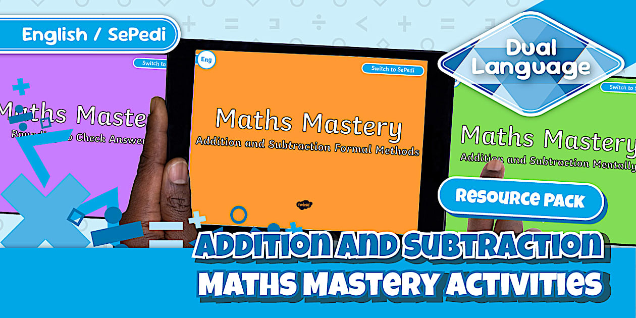 Grade 5 Maths Addition & Subtraction Resource Pack - Sepedi