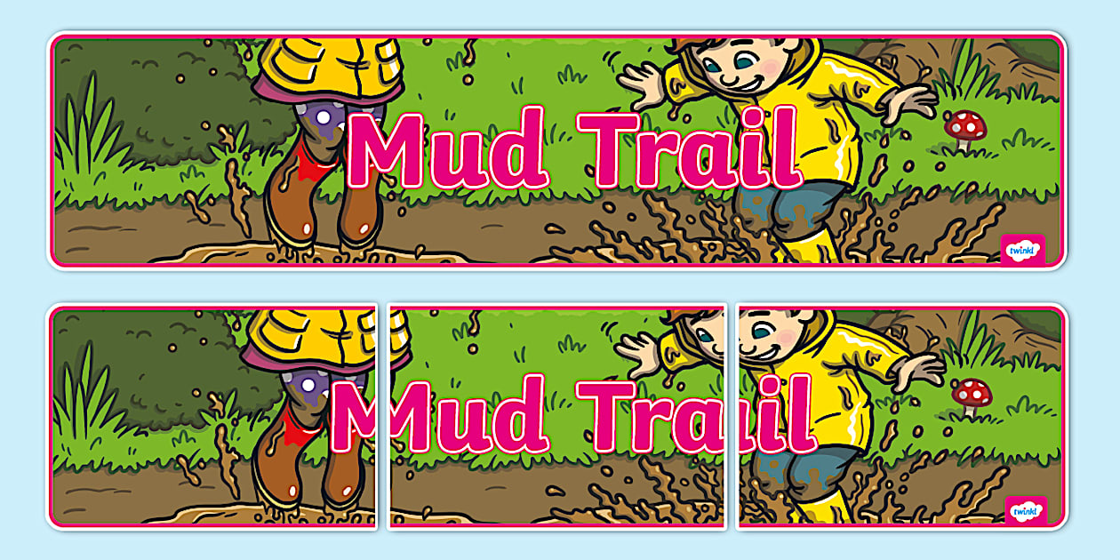 Mud Trail Display Banner (Teacher-Made) - Twinkl