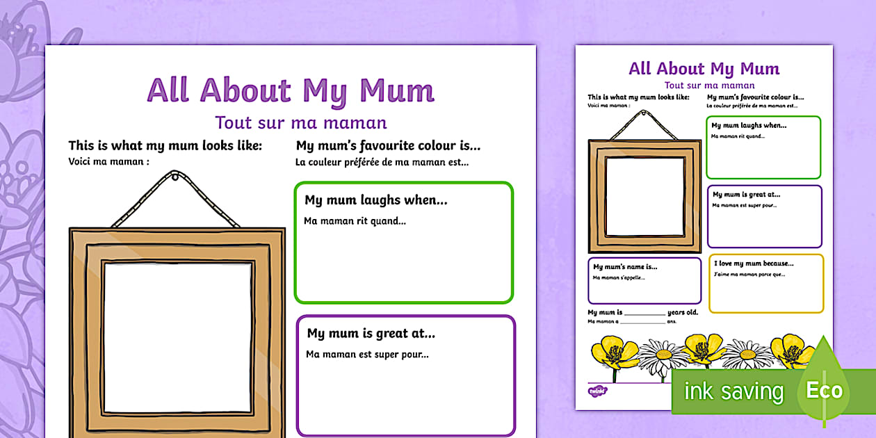 Editable All about My Mum Worksheet English/French - Twinkl