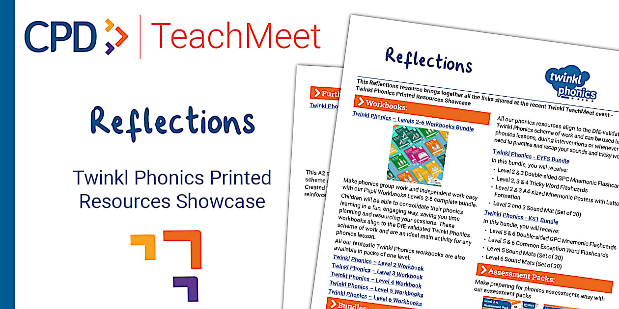 TeachMeet Reflections - Twinkl Phonics Printed Resources Showcase