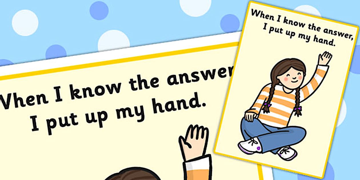 When I Know The Answer I Put Up My Hand - Twinkl