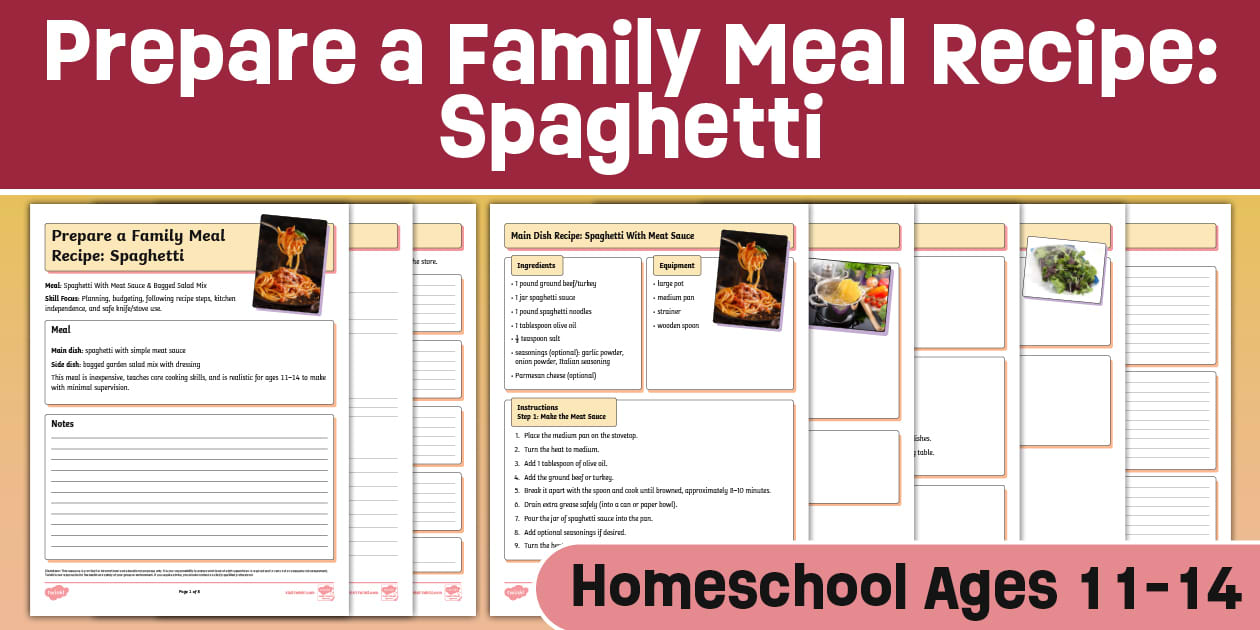 Prepare a Family Meal Recipe: Spaghetti for Homeschool Ages 11-14