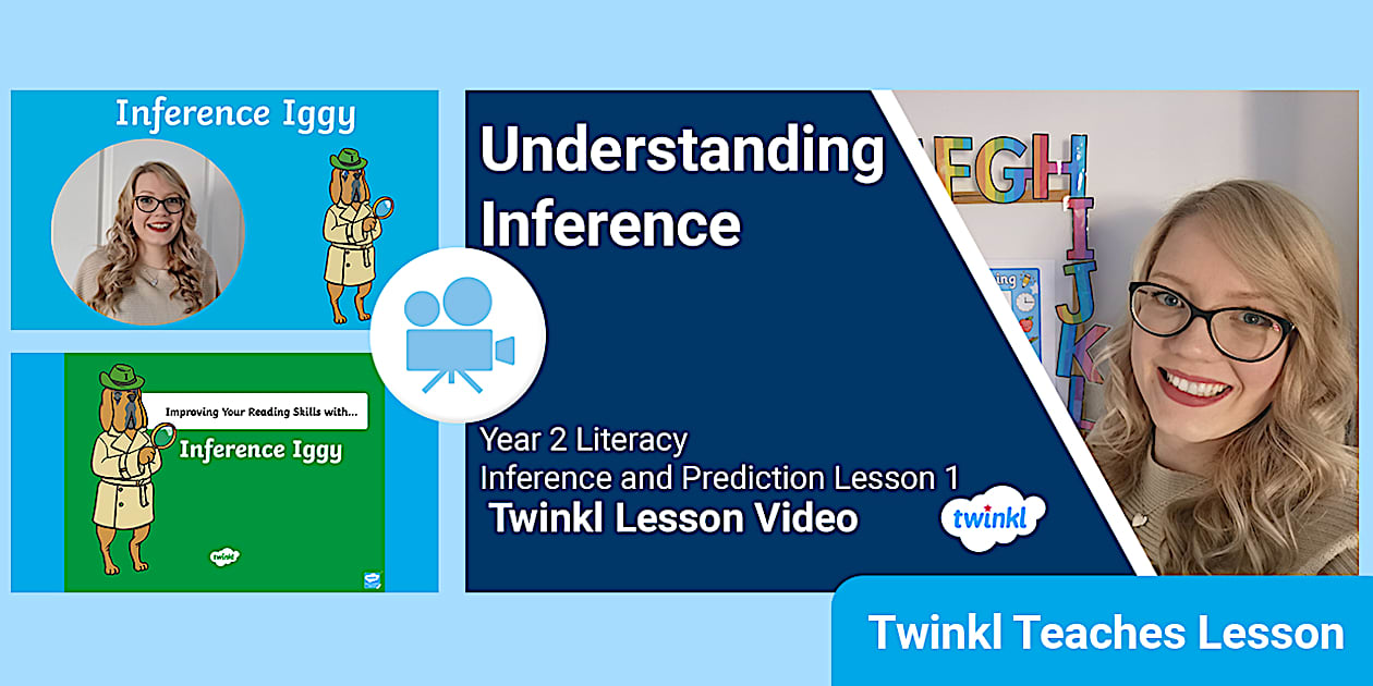 Year 2 (Ages 6-7) Inference and Prediction: Video Lesson 1