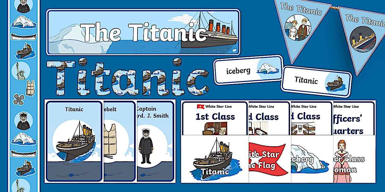 The Titanic Display Pack (teacher made) - Twinkl