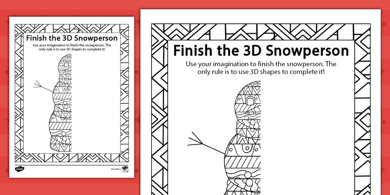 Finish the 3D Shapes Snowperson (teacher made) - Twinkl
