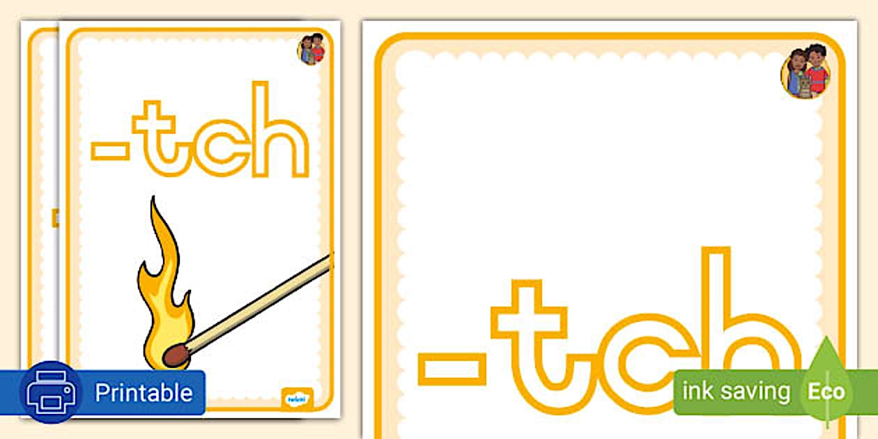 Grade 2 Phonics: -tch Sound Posters (teacher made) - Twinkl