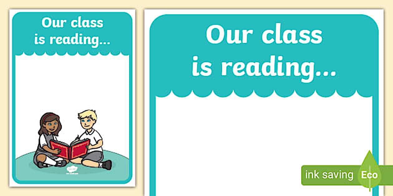 Our Class is Reading Poster | Display Resources - Twinkl