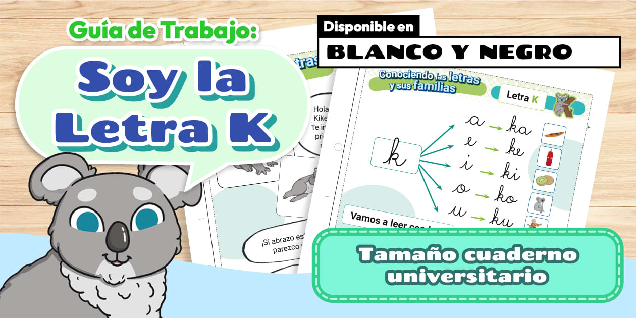 Guía de Trabajo | Soy la Letra K | Lectoescritura Inicial