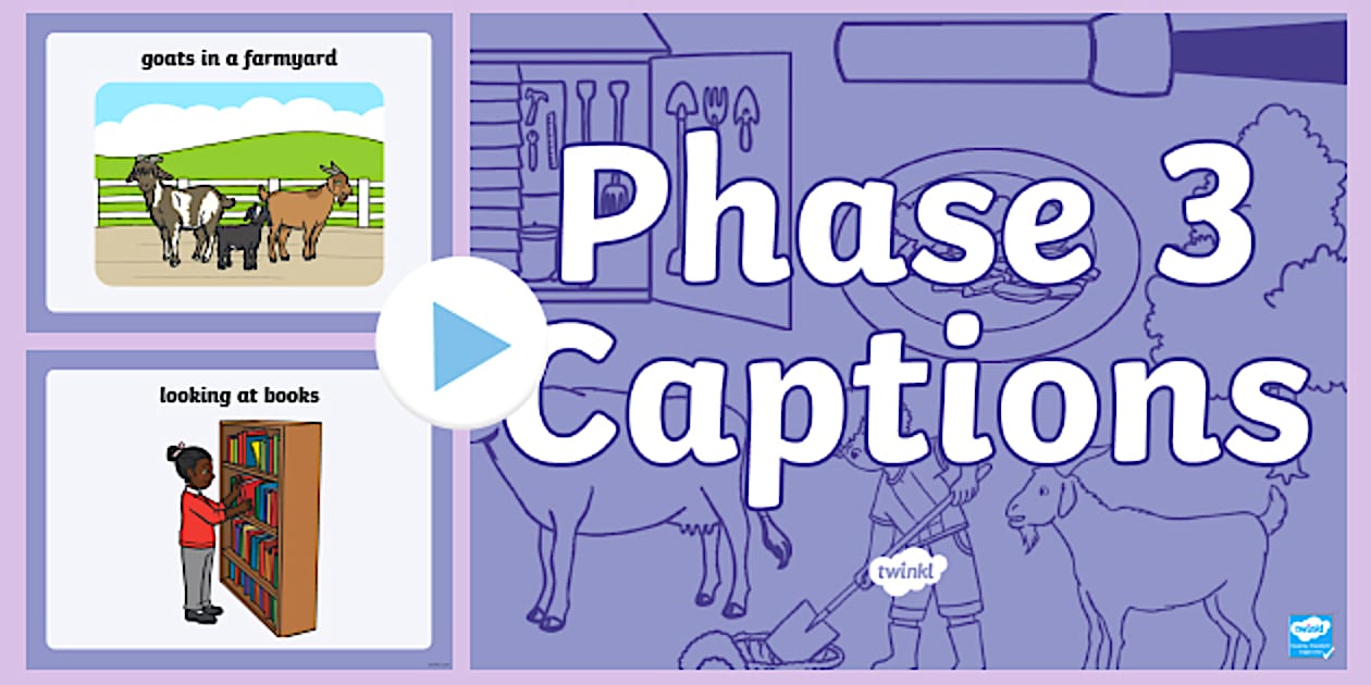 Phase 3 Captions PowerPoint (teacher made) - Twinkl
