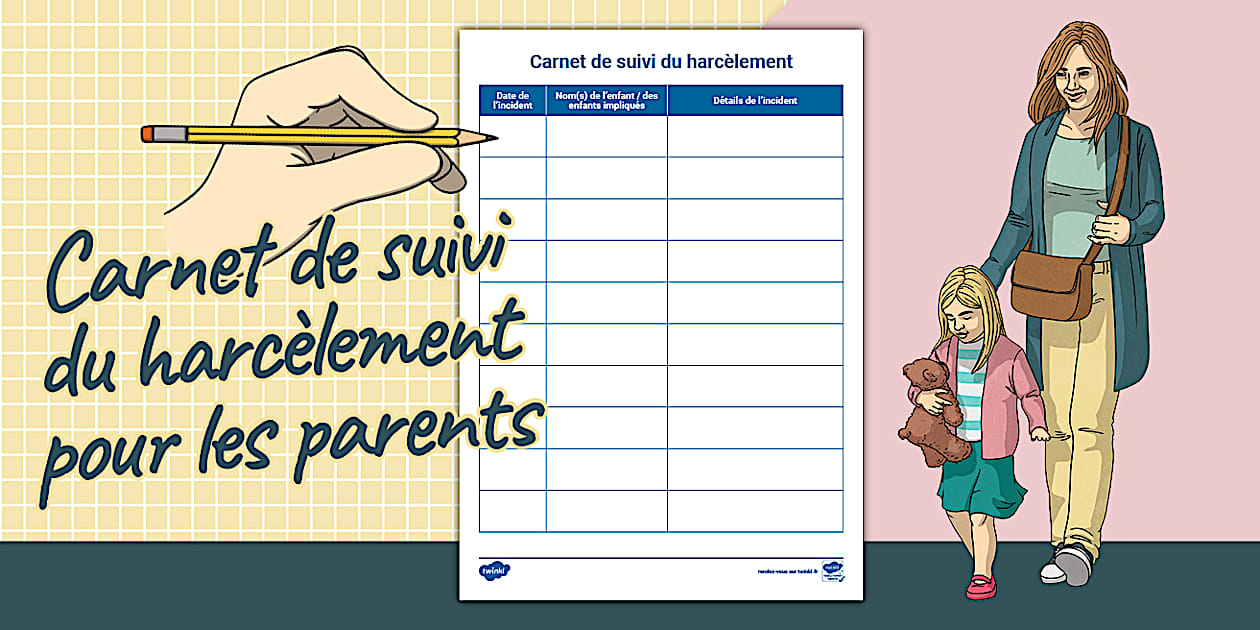 * NEW * Carnet de suivi du harcèlement pour les parents
