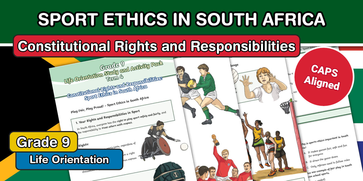 Grade 9 LO Study & Activity Pack Term 4: Sport Ethics in South Africa