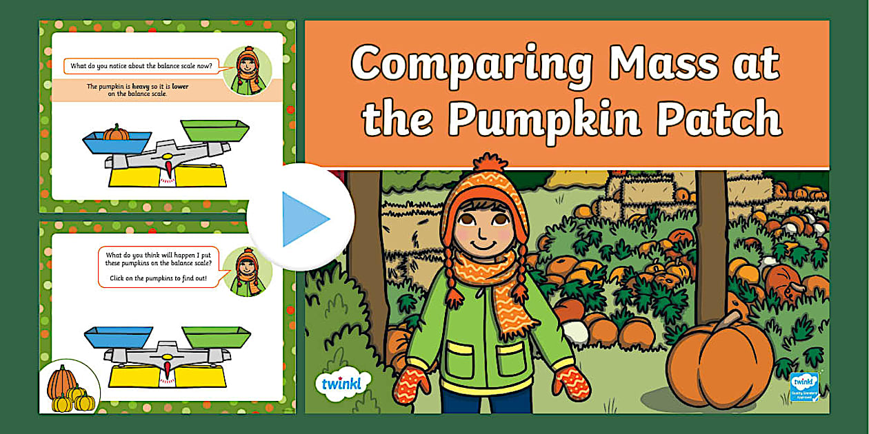 👉 Comparing Mass at the Pumpkin Patch PowerPoint | Twinkl