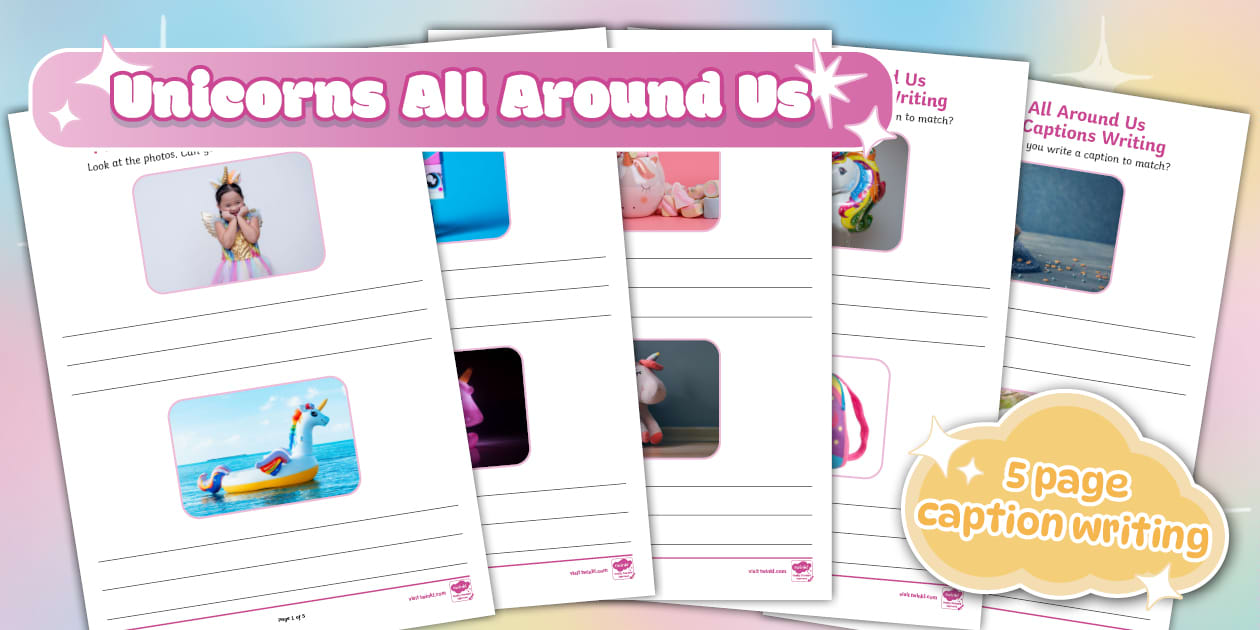 Unicorns All Around Us Caption Writing Activity | Twinkl