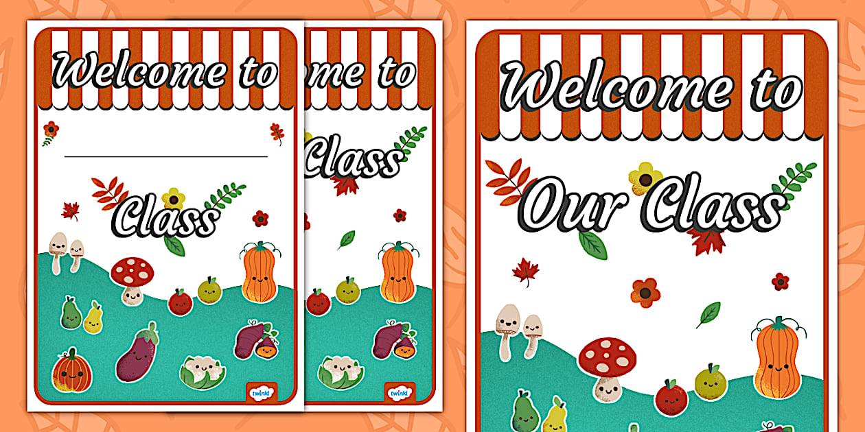 Autumn Market-Themed Welcome to Our Class Display Poster