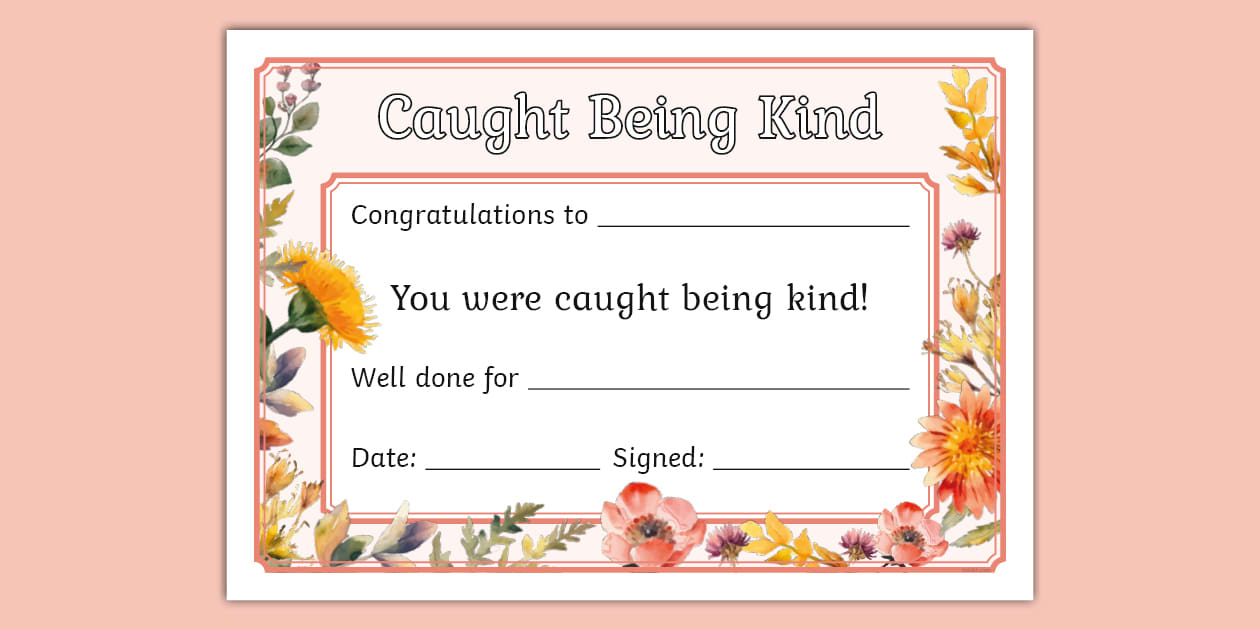 Wildflower Botanical Themed Caught Being Kind Certificate
