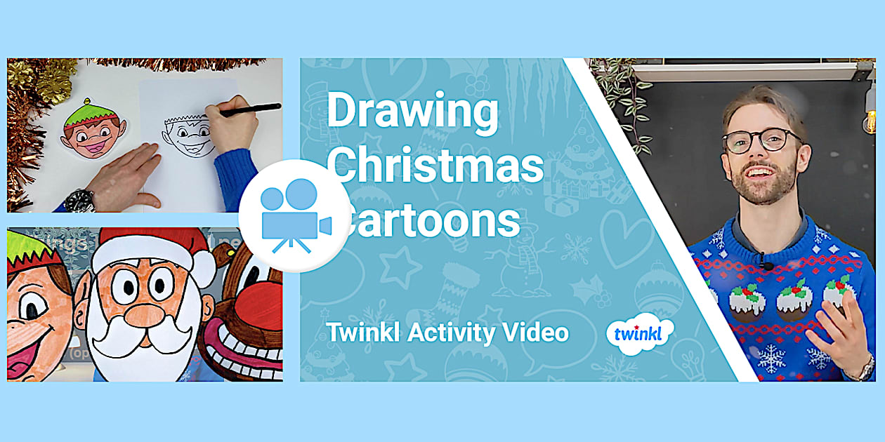 KS2 (Ages 7-11) Activity: How to Draw Christmas Cartoons