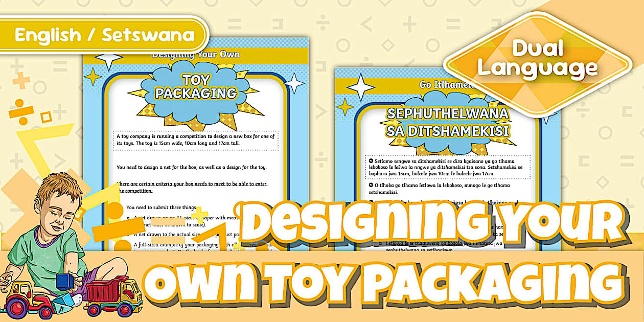 Grade 7 Maths - Term 3 - Designing Your Own Toy Packaging - Activity ...