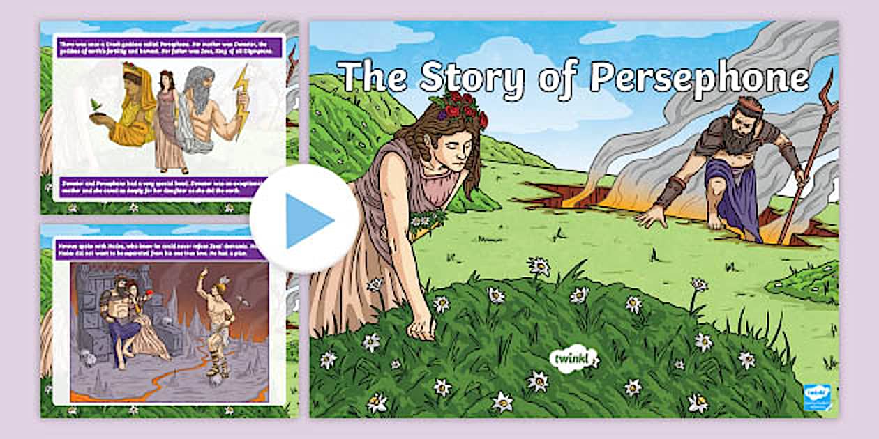 The Story of Persephone PowerPoint Greek Myths | Twinkl