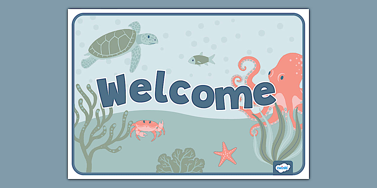 Under the Sea-Themed Welcome Display Poster (teacher made)