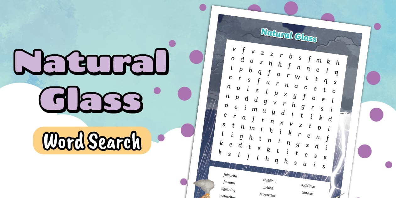 Natural Glass Word Search - Science Glass Properties History