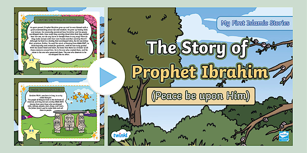 My First Islamic Stories - The Story of Prophet Ibrahim (Peace be upon Him)