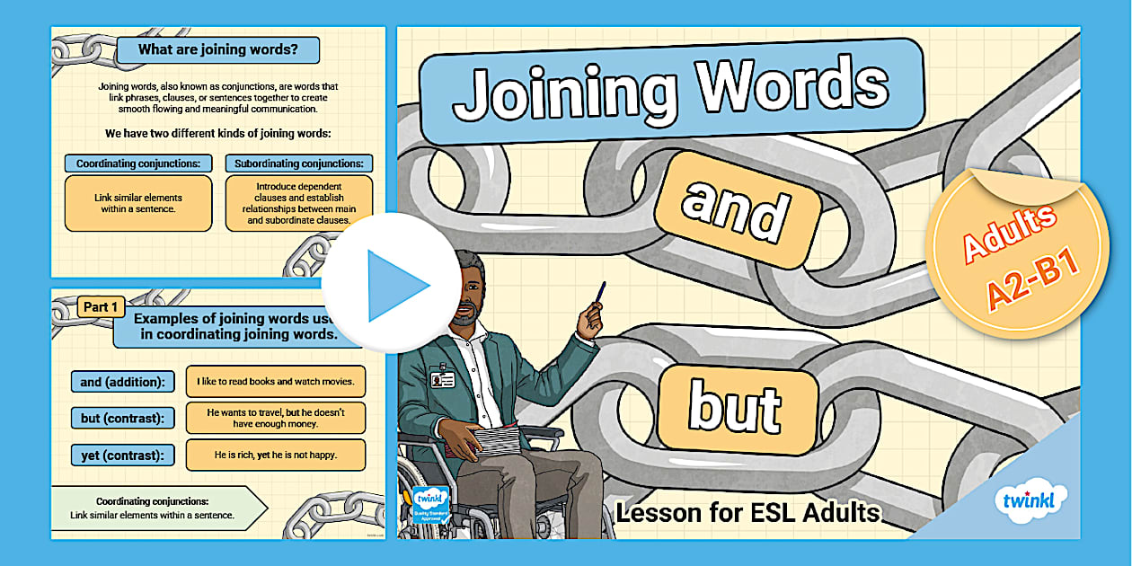 Joining Words PowerPoint [Adults, A2-B1] (teacher made)