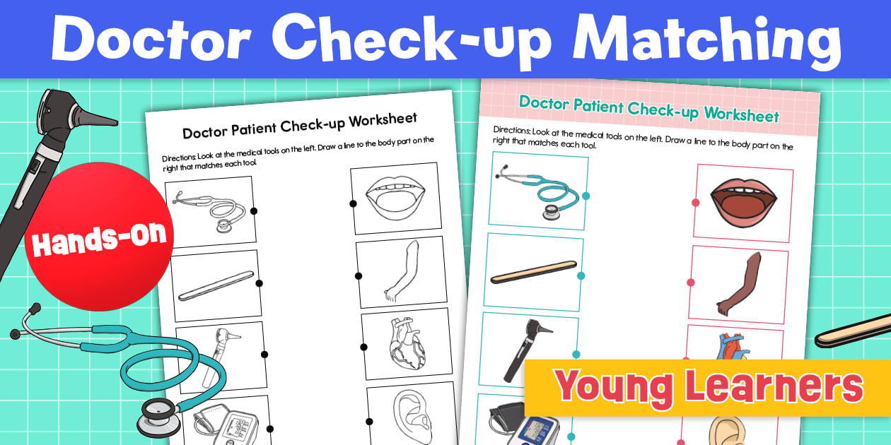 Doctor Patient Check-up Worksheet (teacher made) - Twinkl