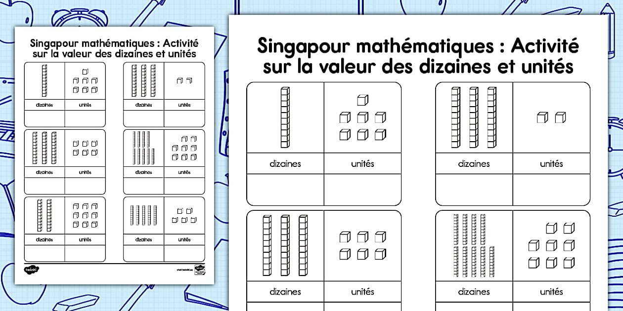 Singapour mathématiques : Imagée. Activité sur la valeur des dizaines et