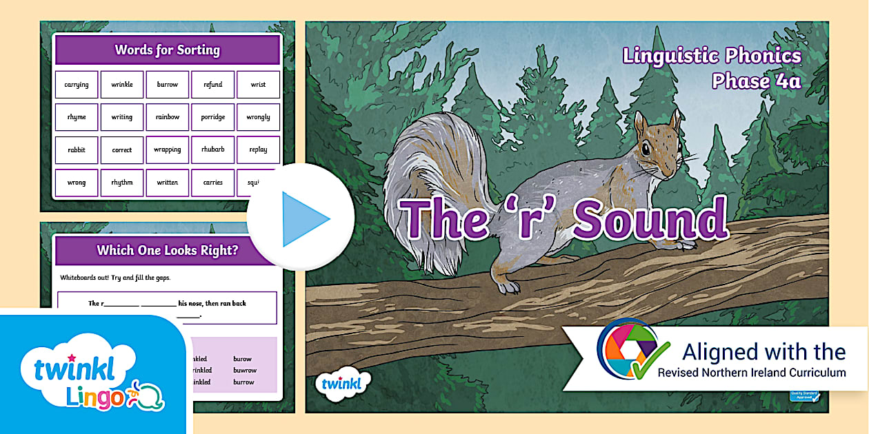 Northern Ireland Linguistic Phonics Stage 5 and 6, Phase 4a, 'r' Sound