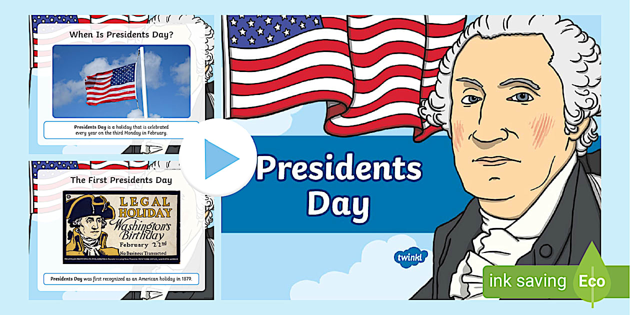 Presidents Day Informational PowerPoint | Twinkl Resources
