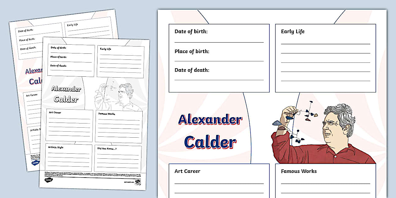 Alexander Calder Fact File Template (teacher made) - Twinkl