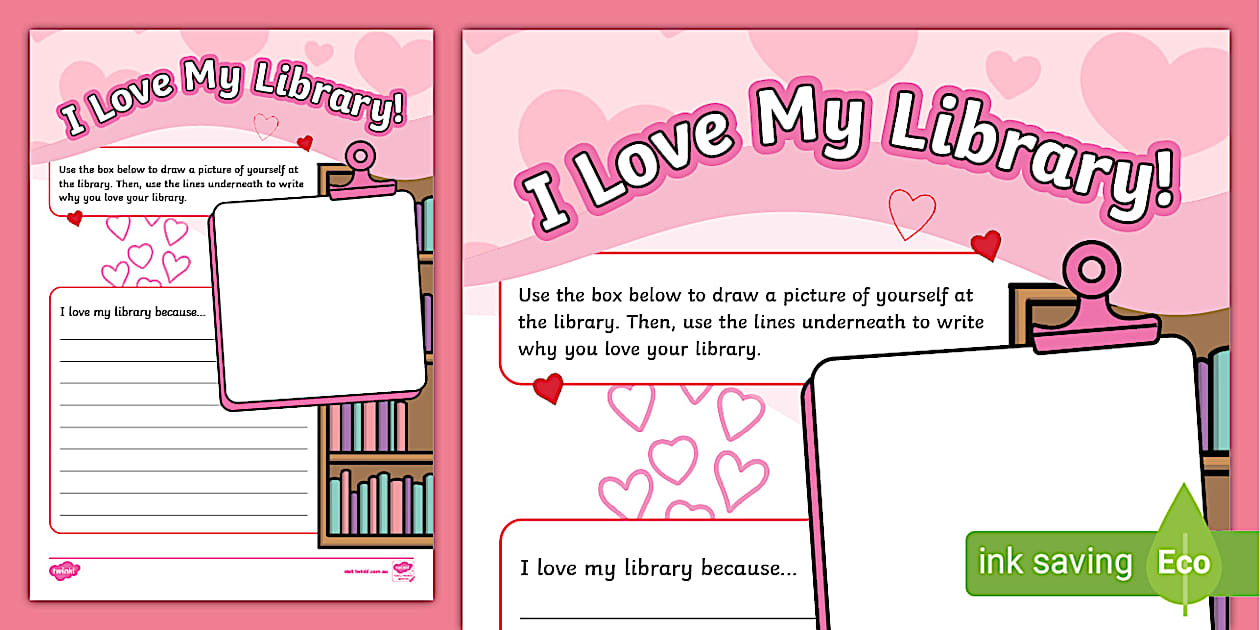 Why I Love My Library Activity Sheet (teacher made) - Twinkl