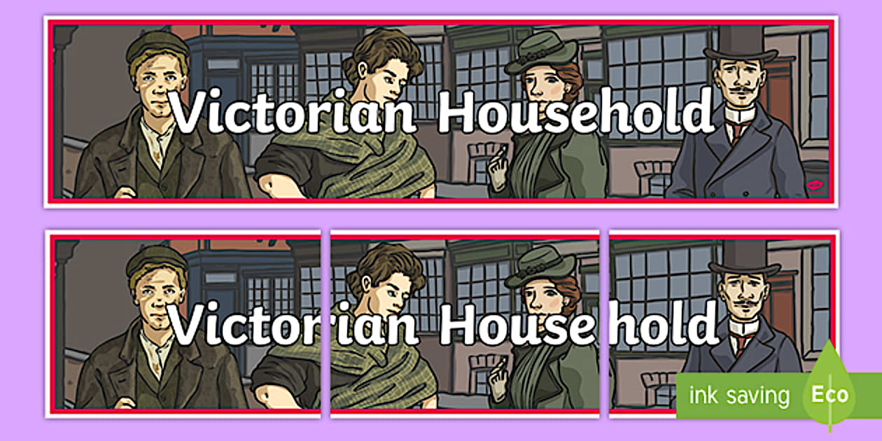 Victorian Household Banner (teacher made) - Twinkl